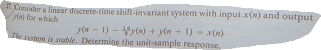 Solved 7, Consider a linear discrete-time shift-invariant | Chegg.com
