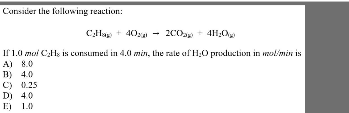 Solved Consider the following reaction: C2H8( g)+4O2( | Chegg.com