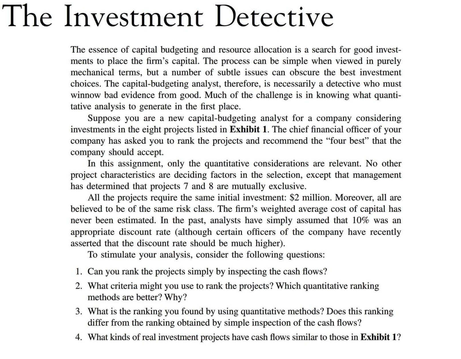 Solved The Investment Detective The essence of capital | Chegg.com