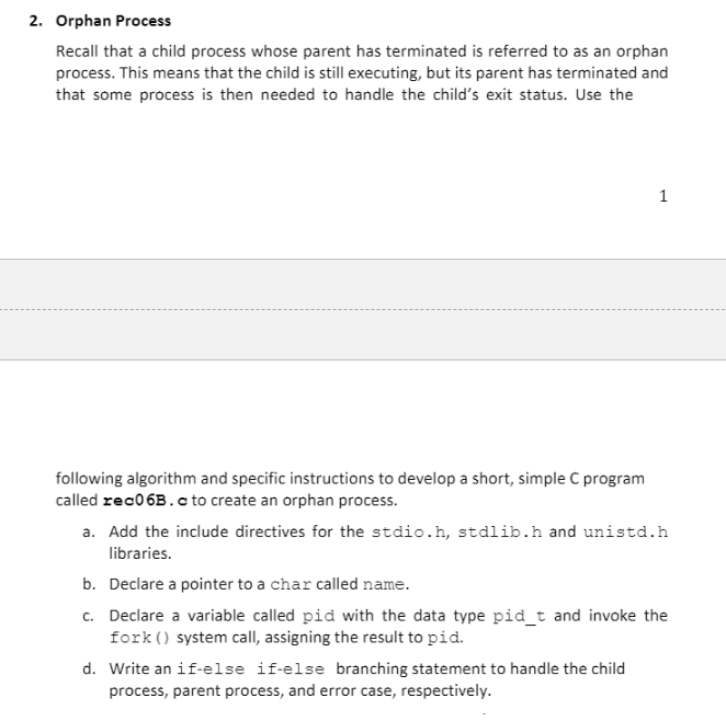 Solved 2. Orphan Process Recall that a child process whose | Chegg.com