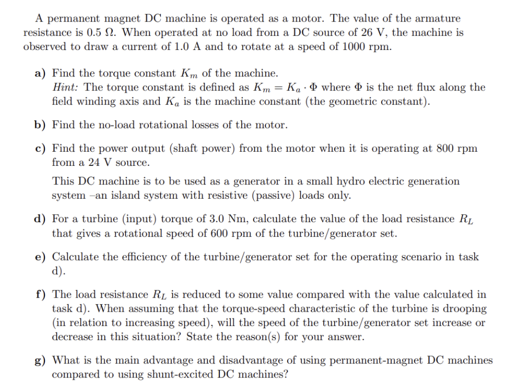 Solved A permanent magnet DC machine is operated as a motor. | Chegg.com