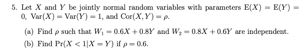 Solved 5. Let X and Y be jointly normal random variables | Chegg.com