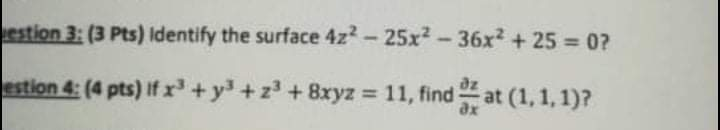 Solved estion 3: (3 Pts) Identify the surface 4z? - 25x2 - | Chegg.com Solved estion 3: (3 Pts) Identify the surface 4z? - 25x2 - | Chegg.com