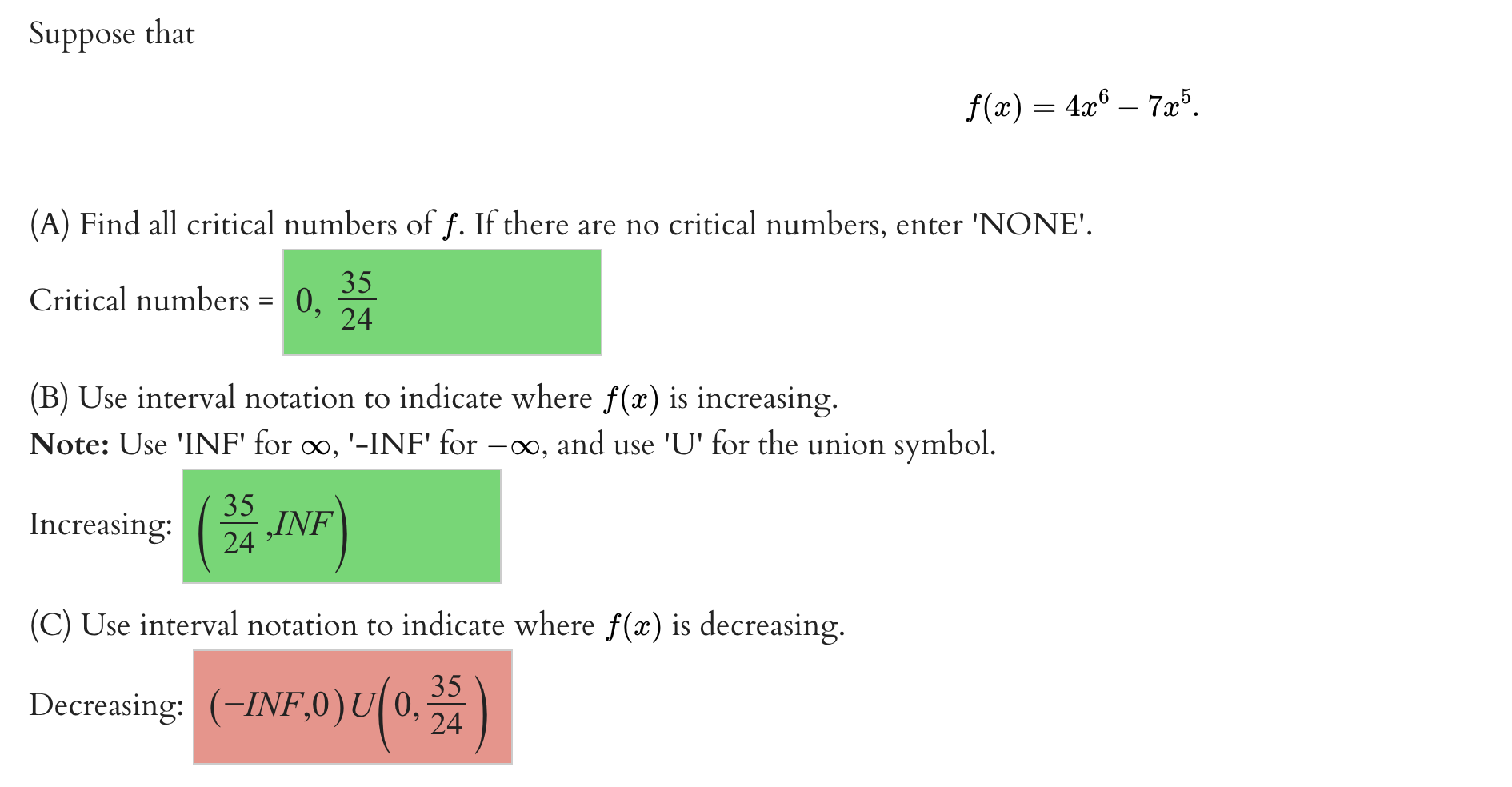 Solved Suppose that f(x)=4x6−7x5 (A) Find all critical | Chegg.com