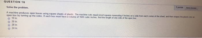Solved A machine produces open boxes using square sheets of | Chegg.com