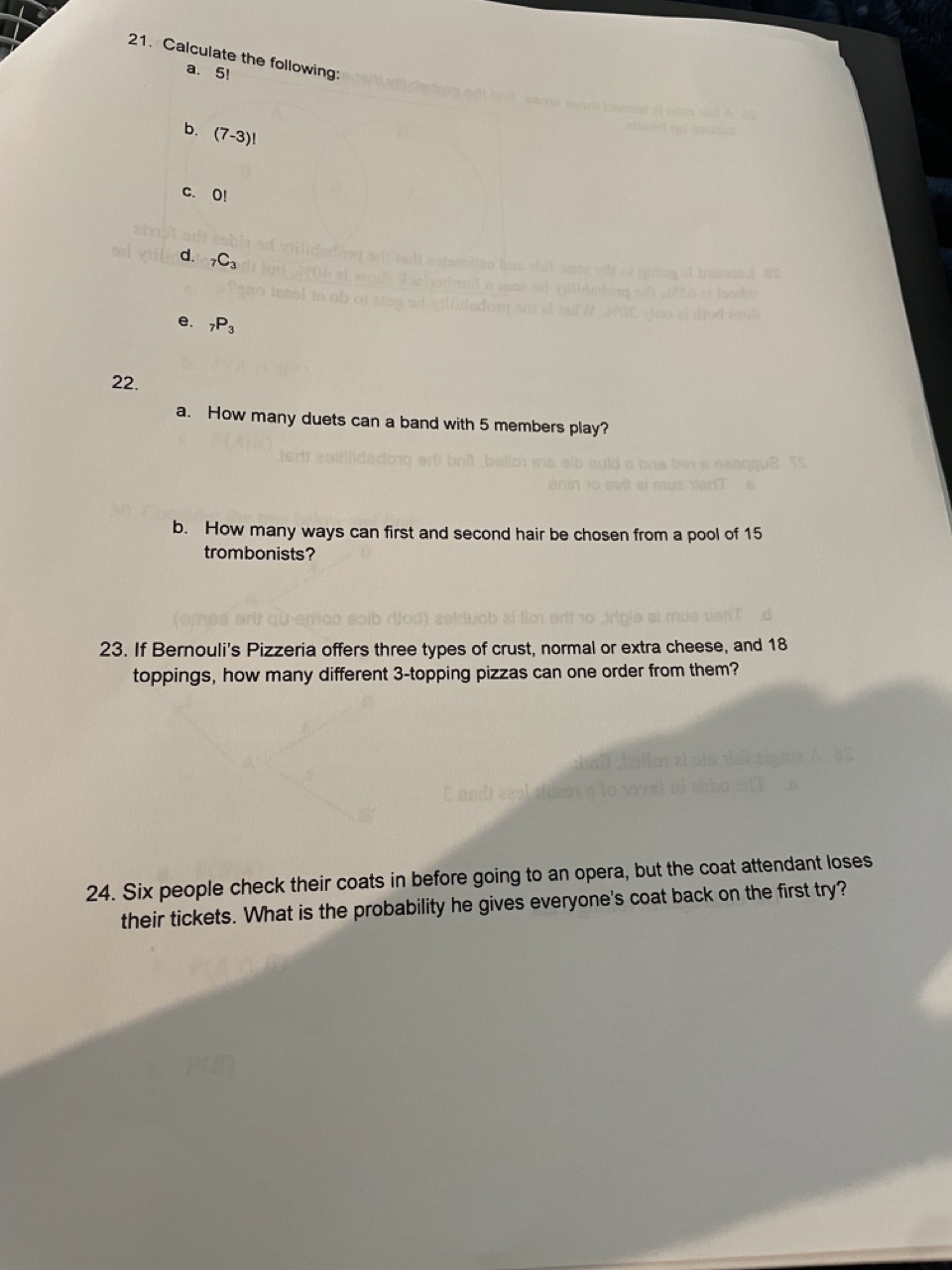 Solved 21. Calculate the following: a. 5! b. (7−3) ! c. 0 ! | Chegg.com