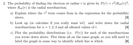 Solved 2. The probability of finding the electron at radius | Chegg.com