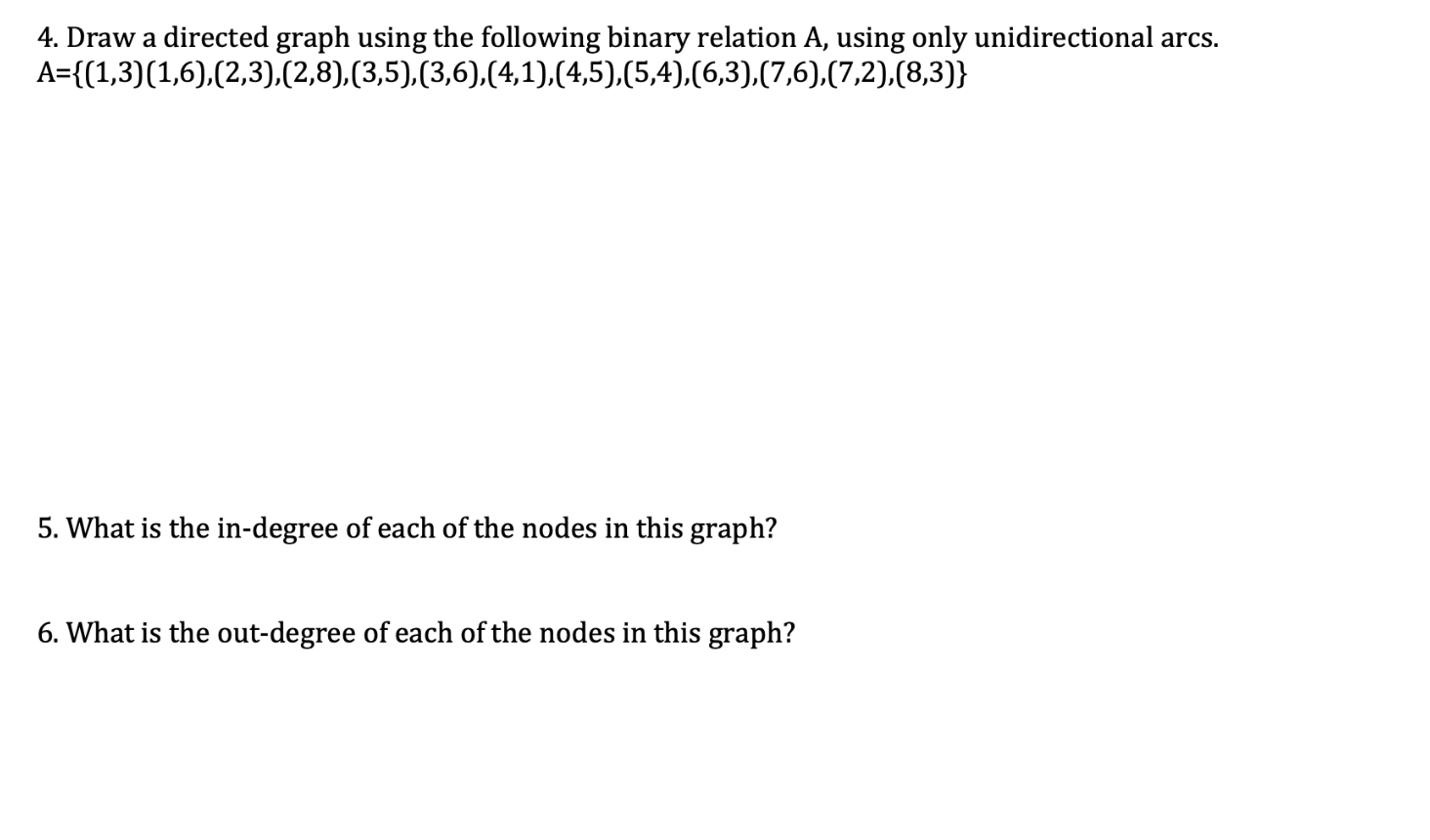 4. Draw a directed graph using the following binary | Chegg.com