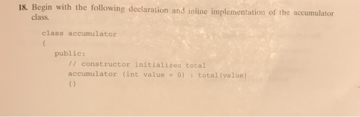 Solved 18. Begin with the following declaration and inline | Chegg.com