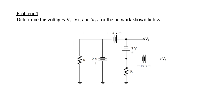 Solved Problem 4Determine the voltages Va,Vb, ﻿and Vab ﻿for | Chegg.com