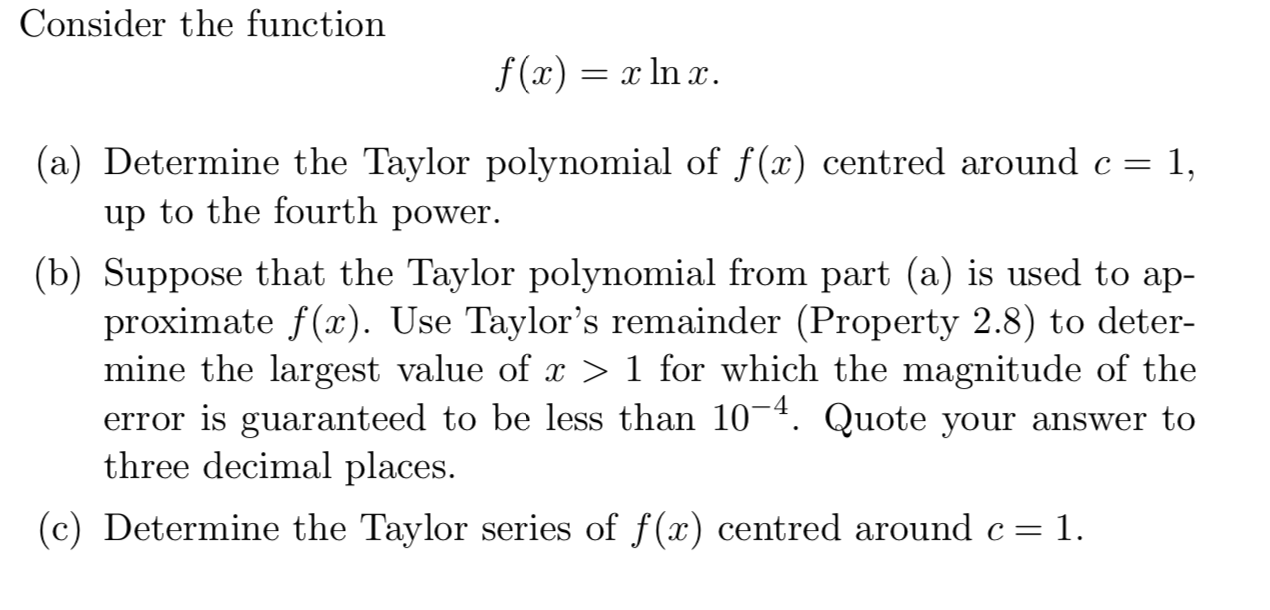 Solved Consider the function f(x) = x ln x. (a) Determine | Chegg.com