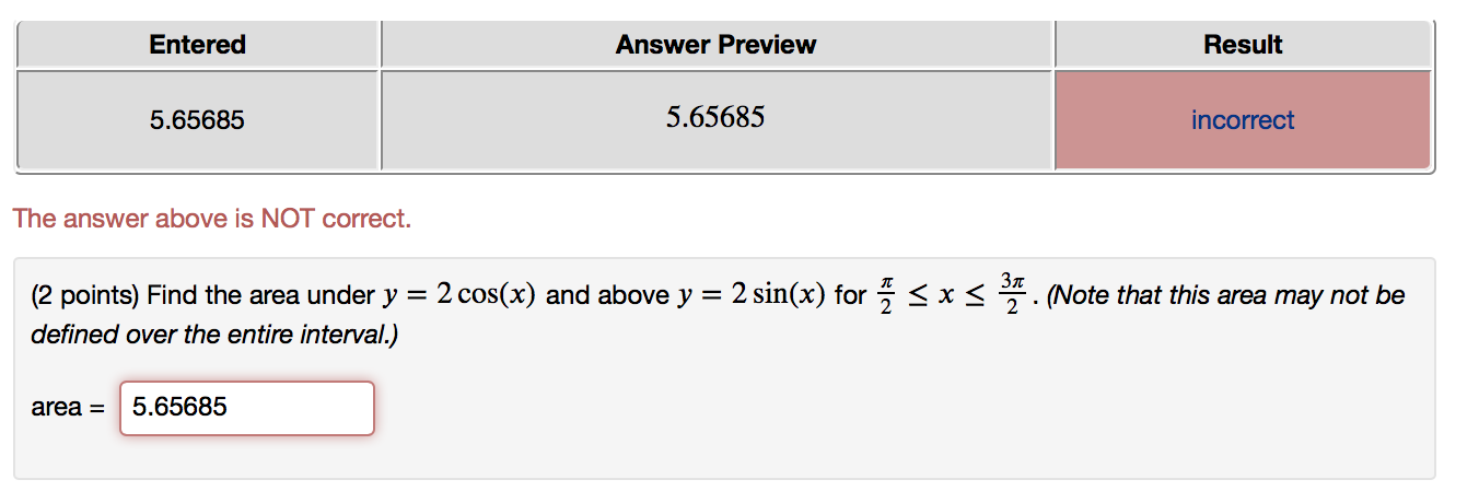 Solved Entered Answer Preview Result 5.65685 5.65685 | Chegg.com
