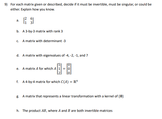 Solved For each matrix given or described, decide if it must | Chegg.com