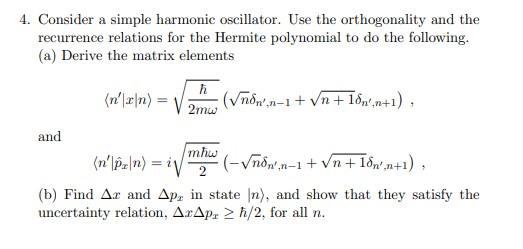 Solved 4. Consider a simple harmonic oscillator. Use the | Chegg.com