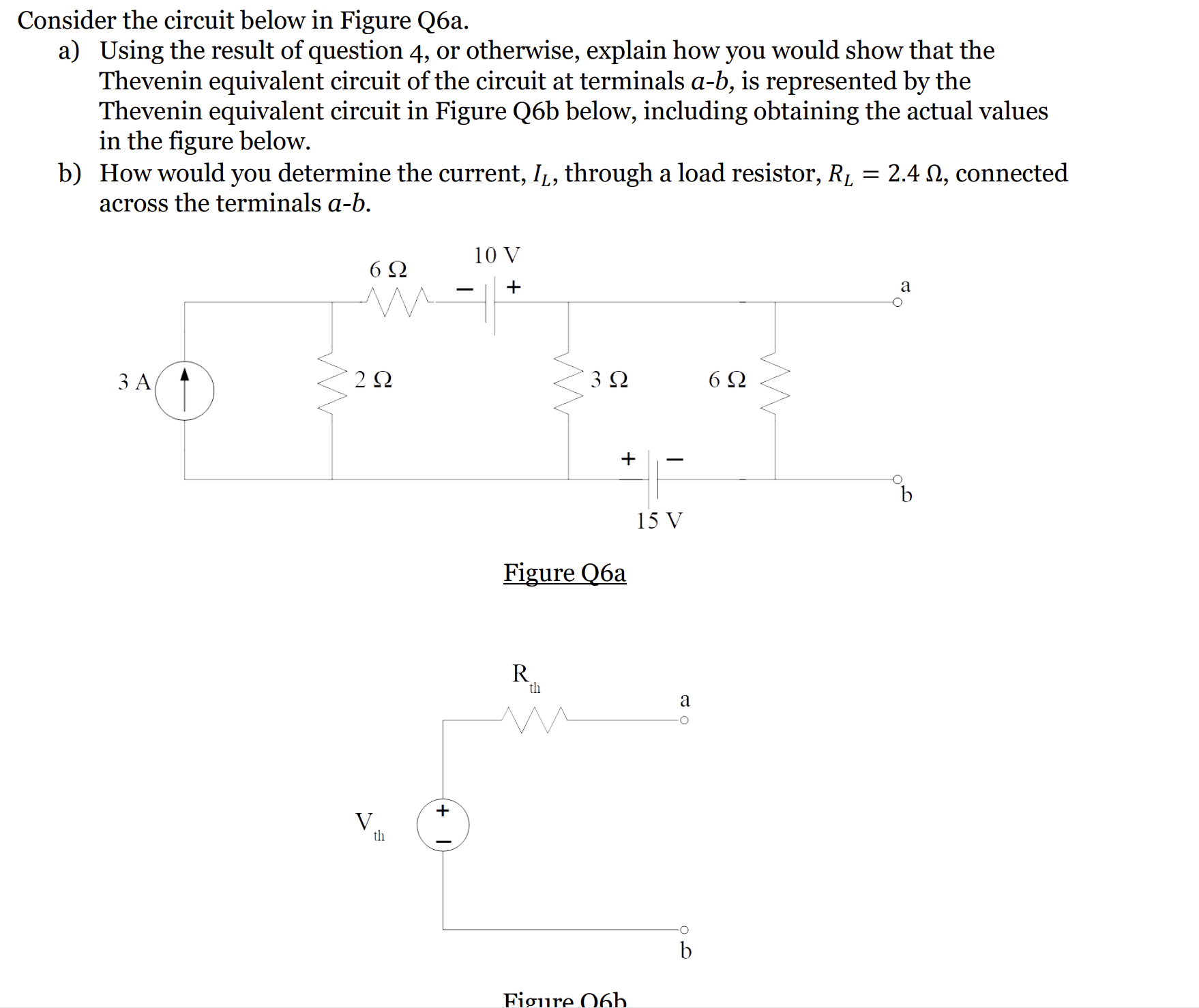 Solved Consider the circuit below in Figure Q6a. ﻿a) ﻿Using | Chegg.com