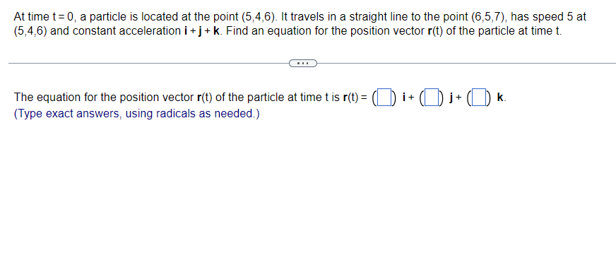 Solved At ﻿time t=0, ﻿a particle is ﻿located at ﻿the point | Chegg.com