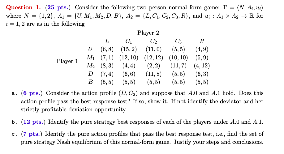 Solved = == (5,5) Question 1. (25 pts.) Consider the | Chegg.com
