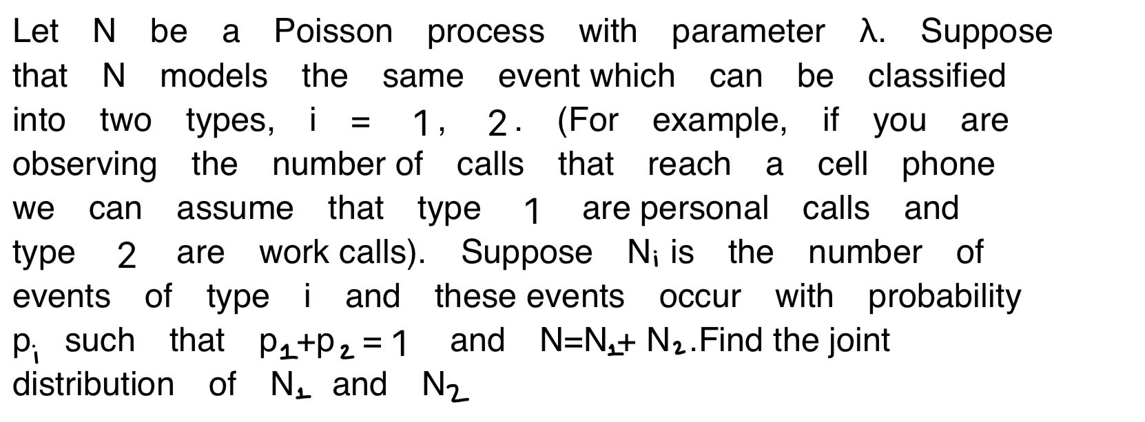 Solved Let N be a Poisson process with parameter λ. Suppose | Chegg.com