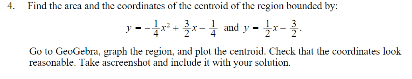 Solved y=−41x2+23x−41 and y=21x−23. Go to GeoGebra, graph | Chegg.com