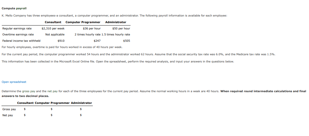 Solved Compute payroll K. Mello Company has three | Chegg.com