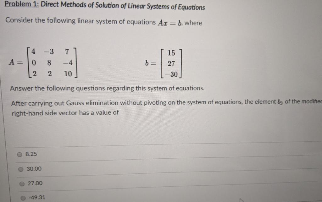 Solved Problem 1: Direct Methods of Solution of Linear | Chegg.com