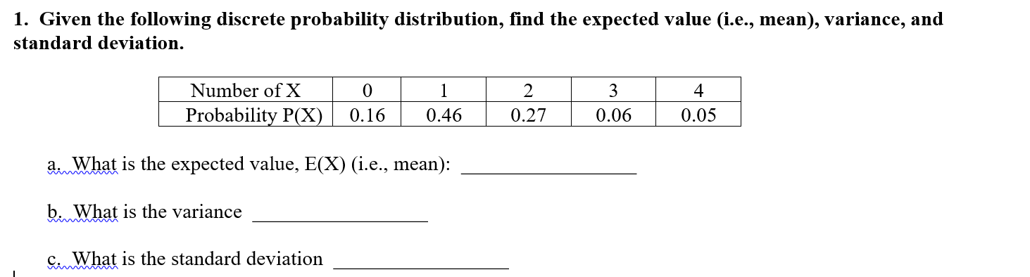 Solved 1. Given the following discrete probability | Chegg.com