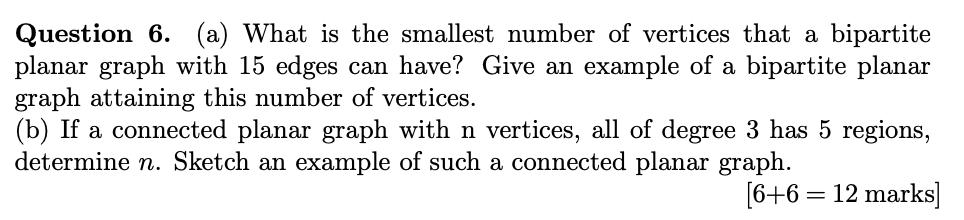 Solved Question 6. (a) What is the smallest number of | Chegg.com