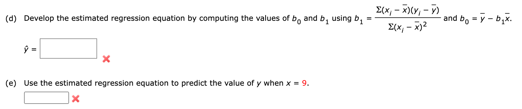 Solved (d) Develop the estimated regression equation by | Chegg.com