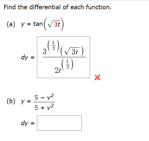 Solved Find the differential of each function. (a) y=tan(3t) | Chegg.com