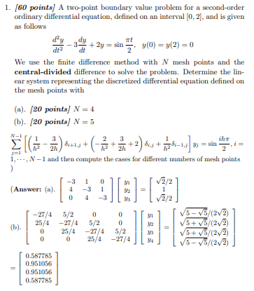 Solved 1. (60 points) A two-point boundary value problem for | Chegg.com