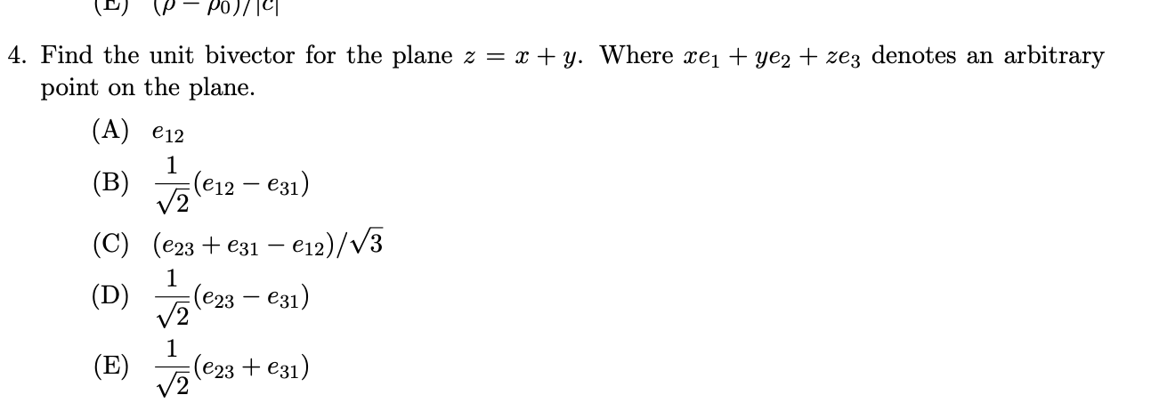 Solved 4. Find the unit bivector for the plane z=x+y. Where | Chegg.com