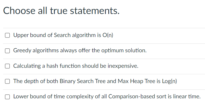 Solved Choose all true statements. Upper bound of Search | Chegg.com