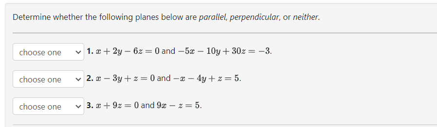 Solved Determine whether the following planes below are | Chegg.com