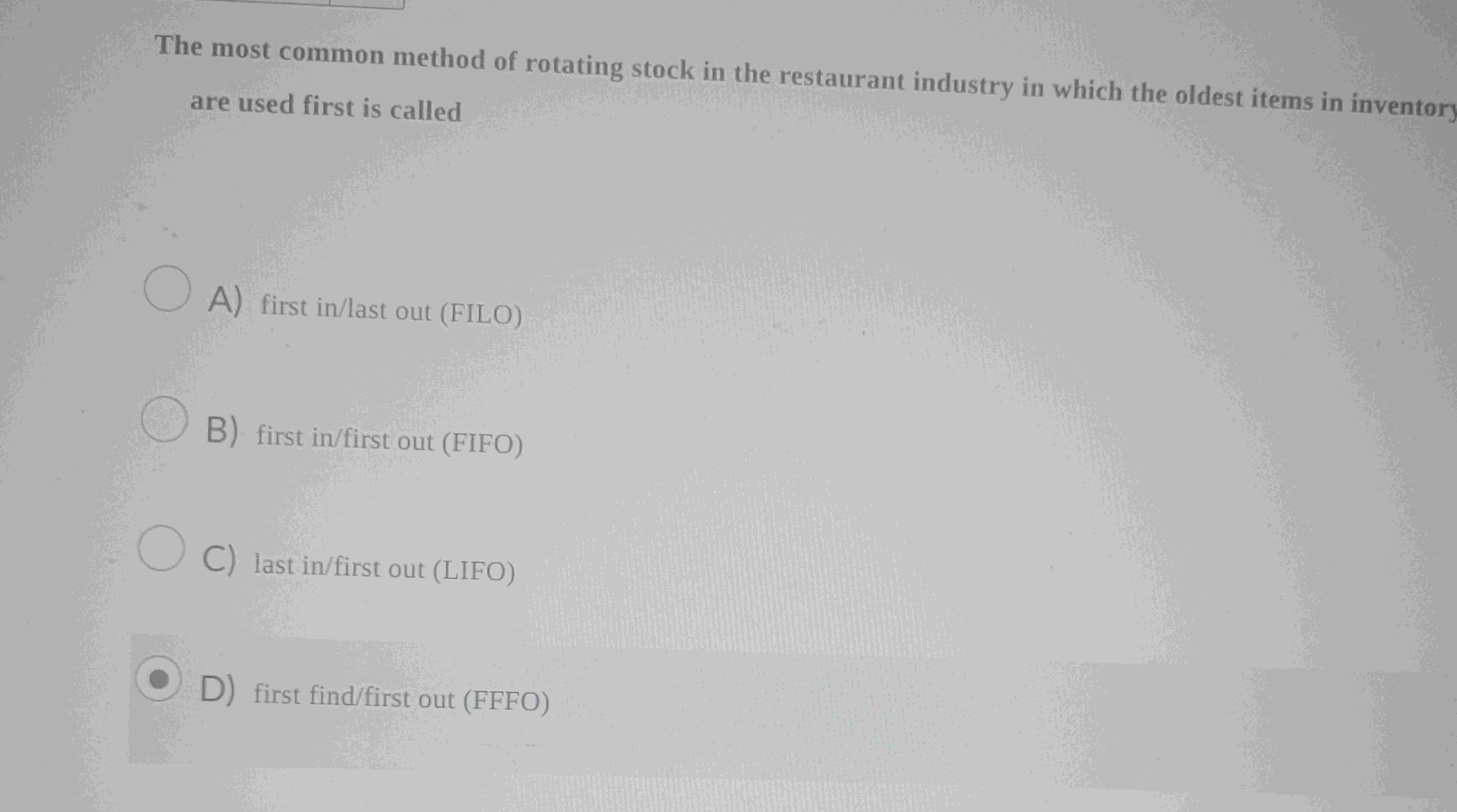 Solved The most common method of rotating stock in the | Chegg.com