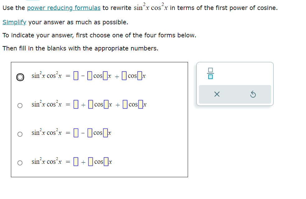 Solved Use the power reducing formulas to rewrite sin2xcos2x | Chegg.com