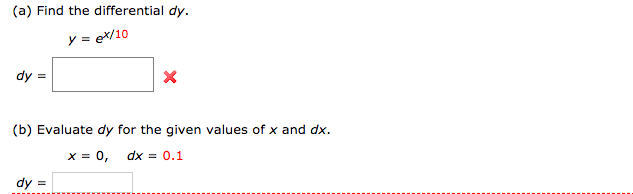 Solved yex/10 dy (b) Evaluate dy for the given values of x | Chegg.com