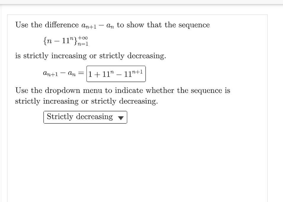 Solved Use the difference an+1−an to show that the sequence | Chegg.com