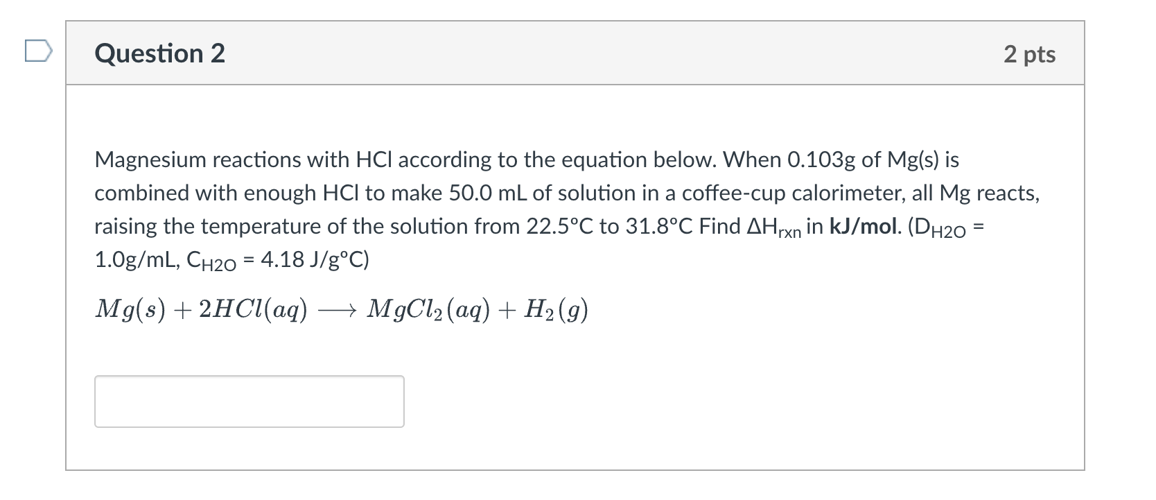 Solved Magnesium reactions with HCl according to the | Chegg.com
