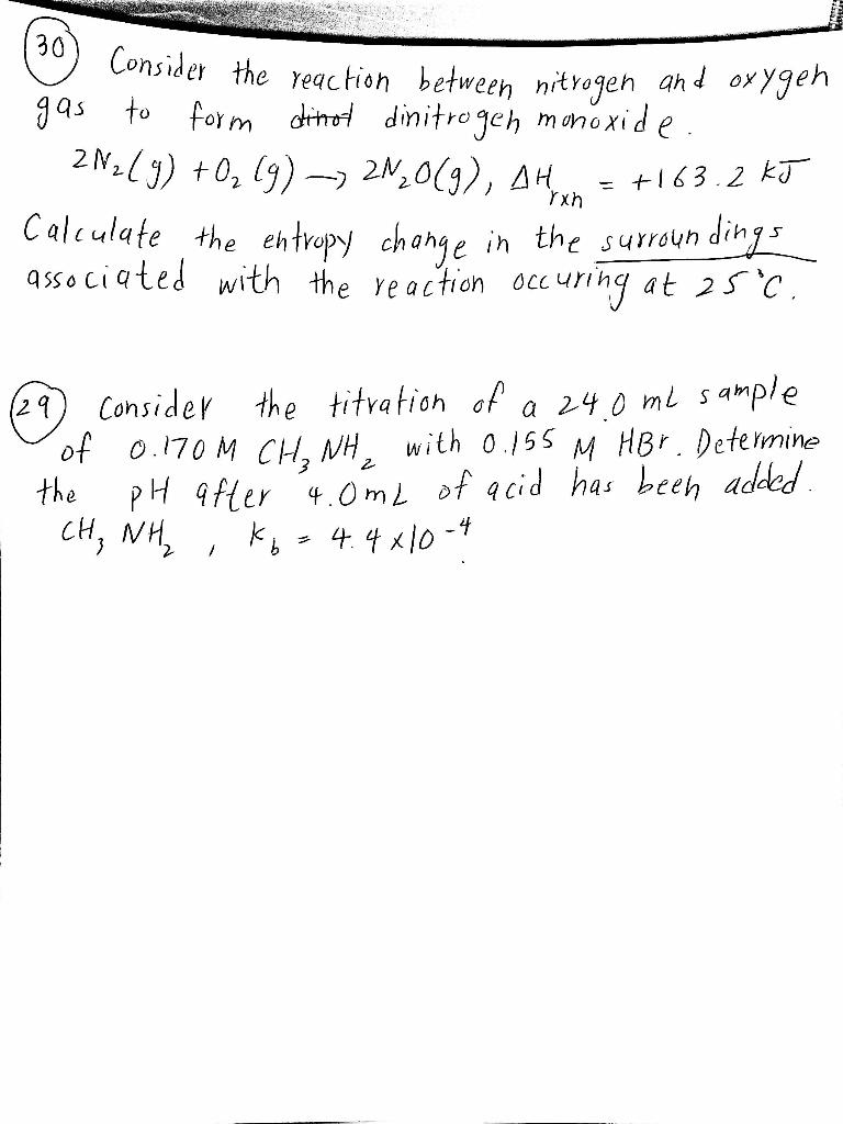 Solved 30 Consider the reaction between nitrogen and oxygen | Chegg.com