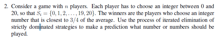 Solved Consider a game with n players. Each player has to | Chegg.com