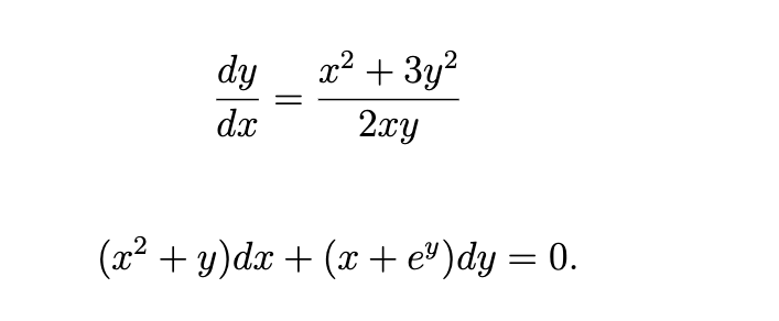 Solved dy dx x2 + 3y? 2xy (x2 + y)dx + (x + ey)dy = 0. | Chegg.com