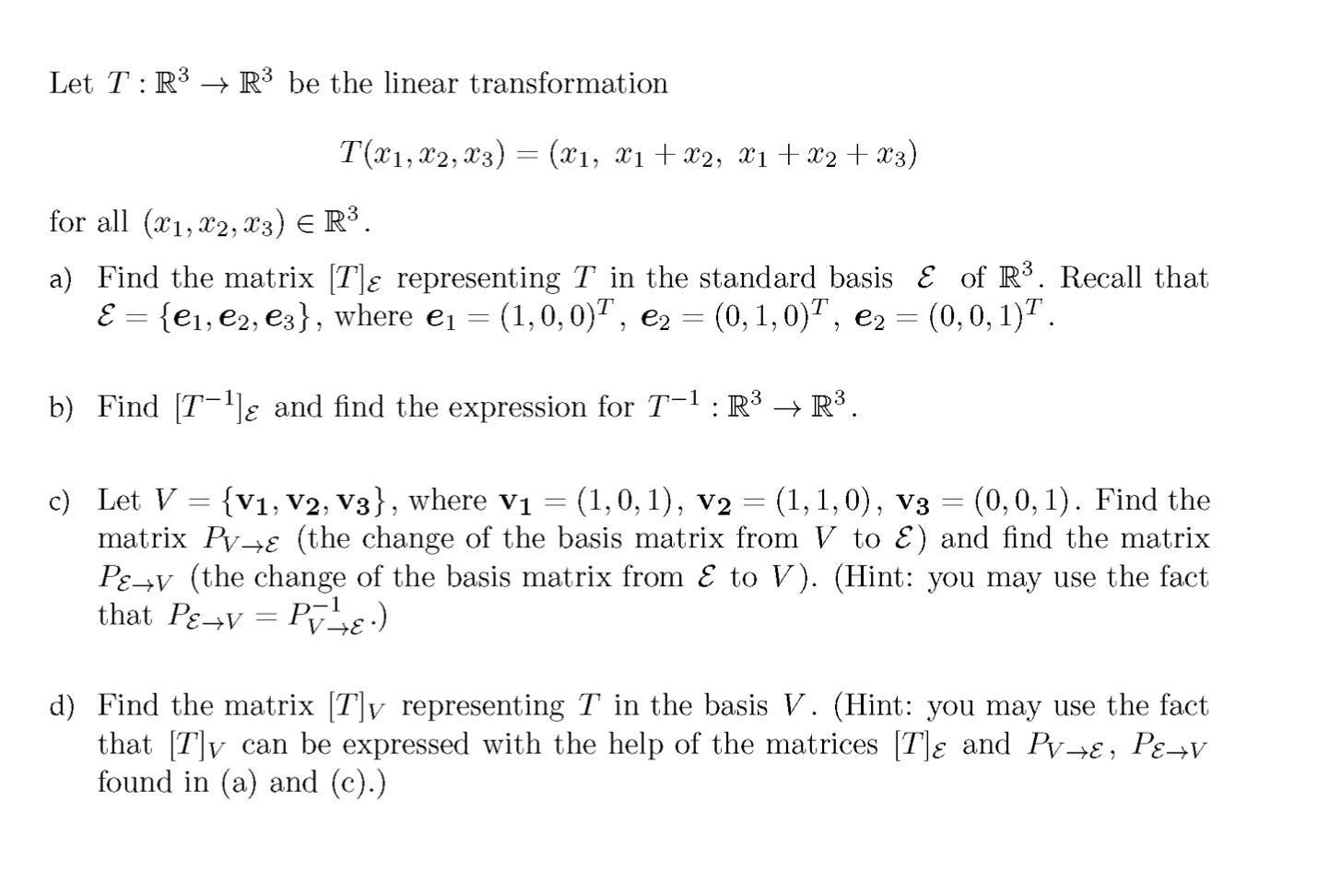 Solved Let T:R3→R3 be the linear transformation | Chegg.com