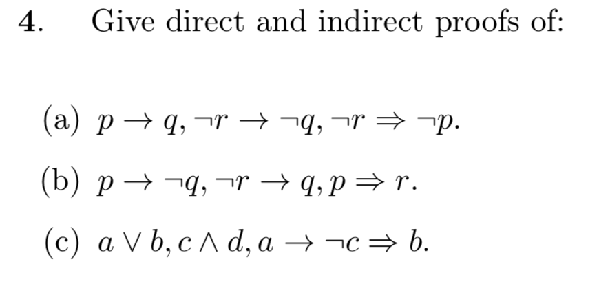 Solved 4. Give direct and indirect proofs of: | Chegg.com