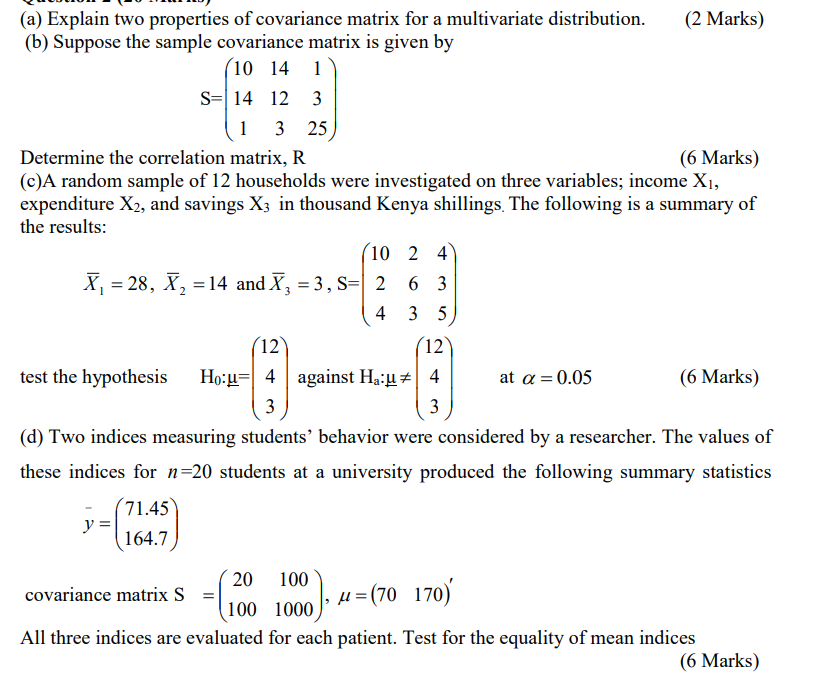 Solved (a) Explain two properties of covariance matrix for a | Chegg.com