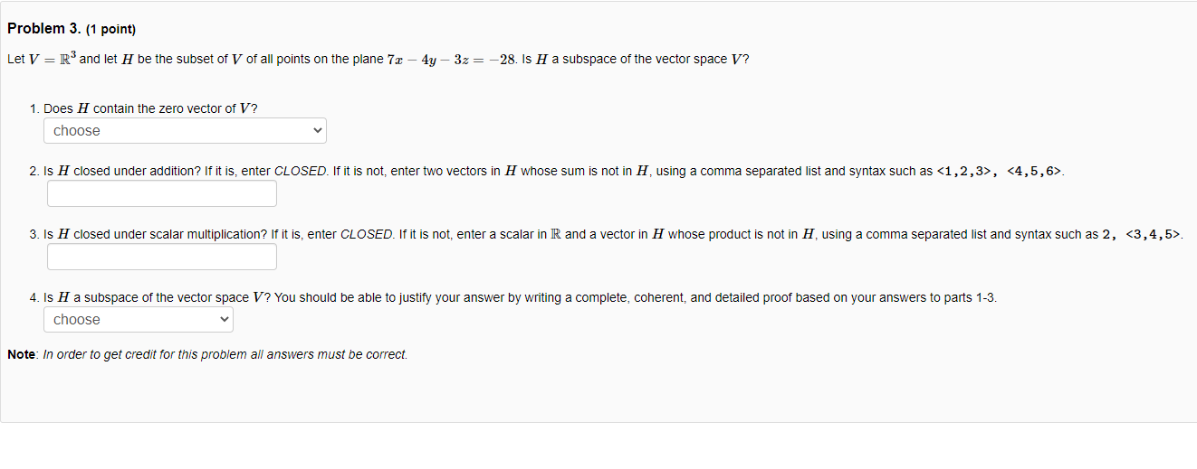 Solved Problem 3. (1 point) Let V=R3 and let H be the subset | Chegg.com