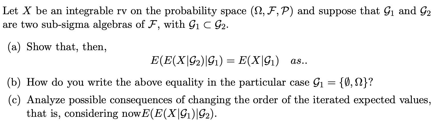Let X be an integrable rv on the probability space | Chegg.com