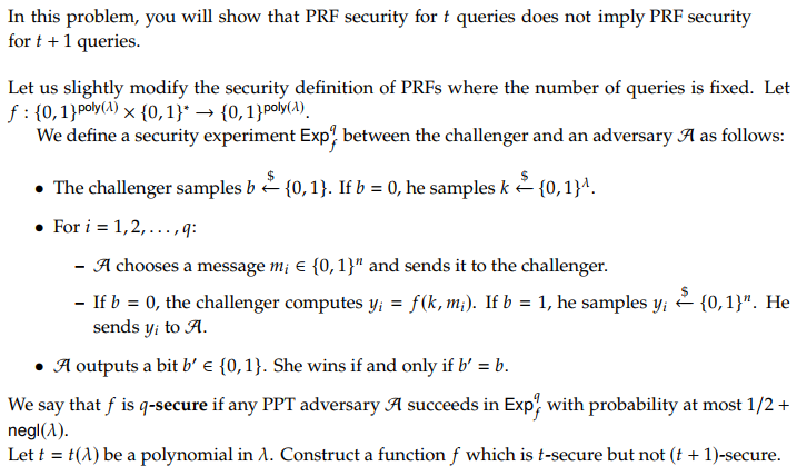 In this problem, you will show that PRF security for | Chegg.com