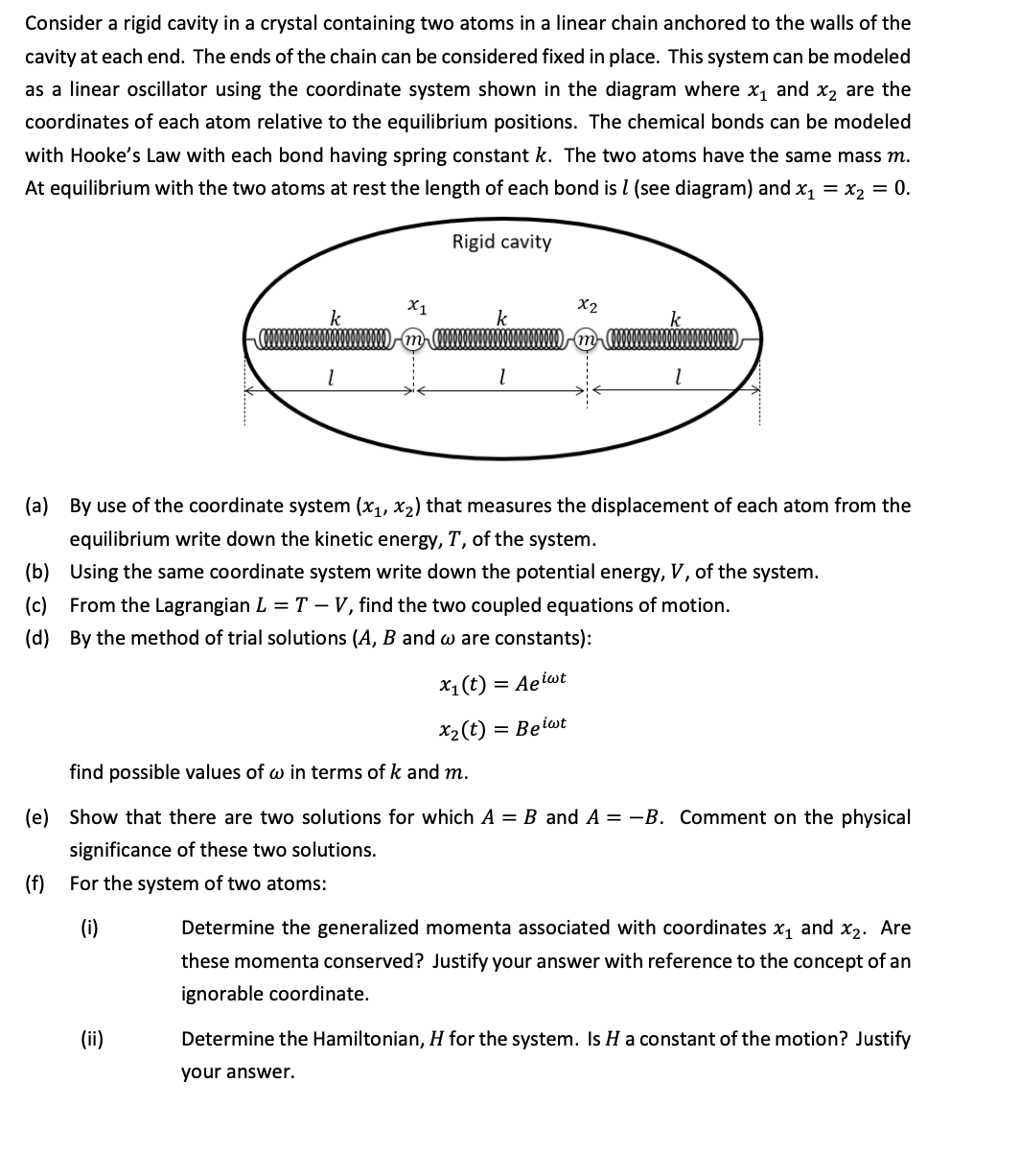 Solved Consider a rigid cavity in ﻿a crystal containing two | Chegg.com