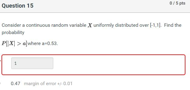 Solved Question 15 0/5 pts Consider a continuous random | Chegg.com