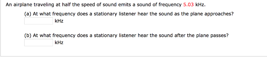 Solved An airplane traveling at half the speed of sound | Chegg.com
